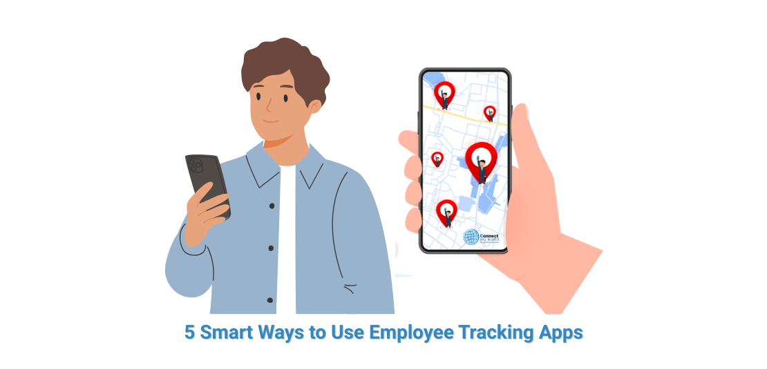 5 Smart Ways to Use Employee Tracking Apps